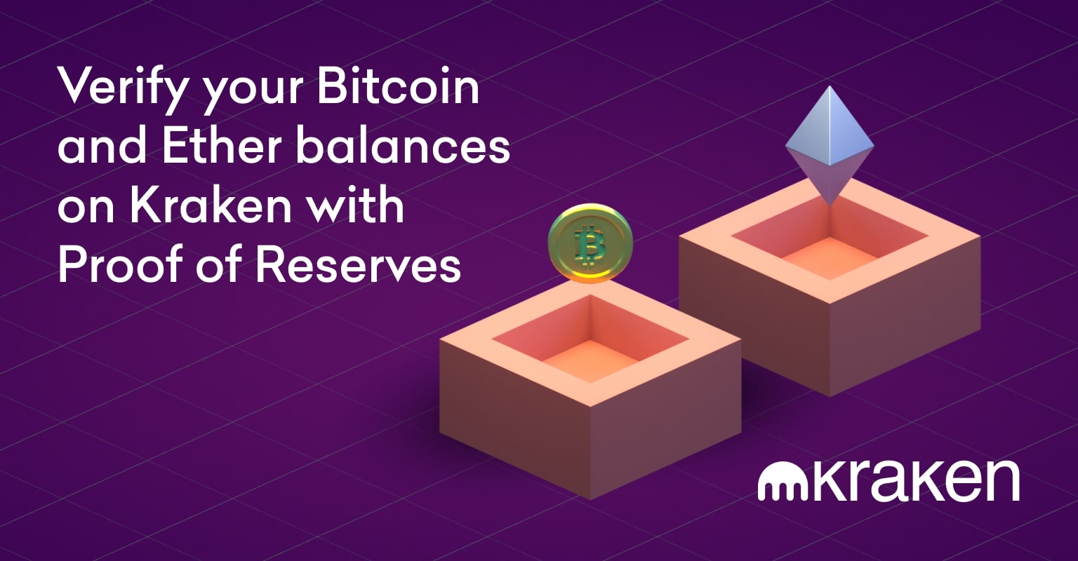 Kraken เตรียมเปิดตัว Proof-of-Reserves เพื่อพิสูจน์ถึงสินทรัพย์บนกระดาน ...