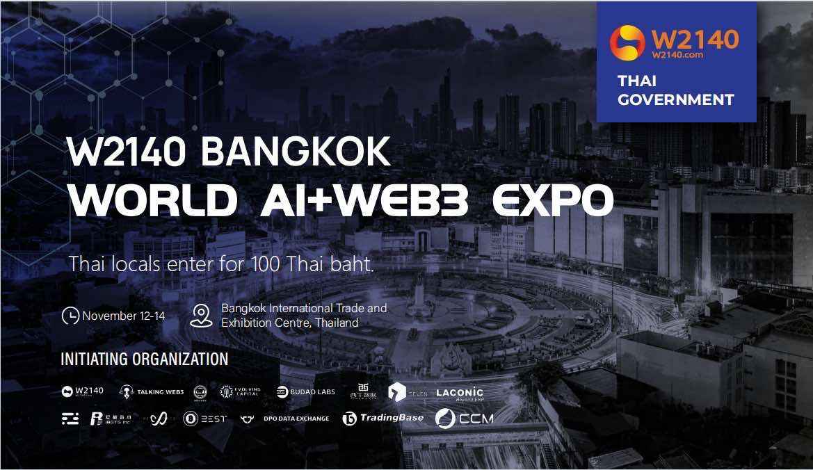 เตรียมพบกับ ‘W2140 BANGKOK WORLD AI+WEB3 EXPO’ งาน Web3 สุดยิ่งใหญ่ในไทย 12-14 พ.ย. นี้ - Siam ...